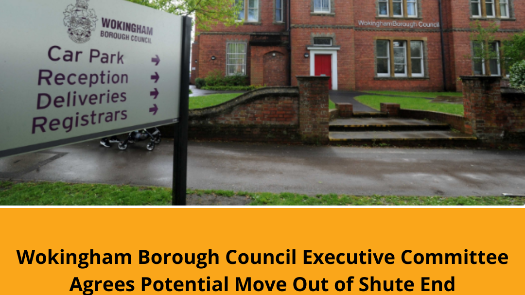 Wokingham Borough Council Agrees Potential Move Out of Shute End ...